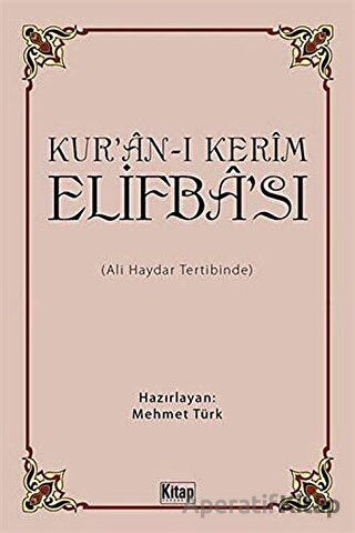 Kuran-ı Kerim Elifbası - Ali Haydar - Kitap Dünyası Yayınları